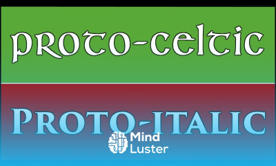 Learn Proto Celtic vs Proto Italic language Italo Celtic - Mind Luster