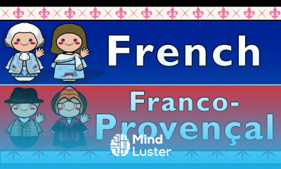 Learn FRENCH FRANCO PROVENÇAL SAVOYARD - Mind Luster