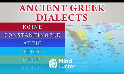 Learn ANCIENT GREEK DIALECTS READ IN MODERN GREEK PHONOLOGY - Mind Luster