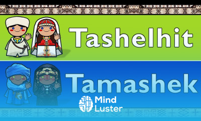 Learn AMAZIGH TASHELHIT SHILHA TAMASHEK TUAREG - Mind Luster