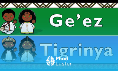 Learn SEMITIC GE EZ TIGRINYA - Mind Luster