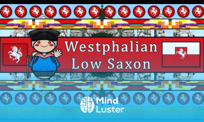 Learn WESTPHALIAN LOW SAXON LANGUAGE DIALECT - Mind Luster