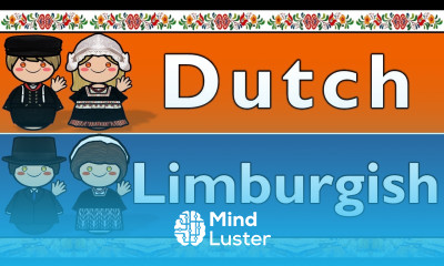 Learn DUTCH LIMBURGISH LANGUAGES - Mind Luster
