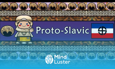 Learn PROTO SLAVIC LANGUAGE - Mind Luster