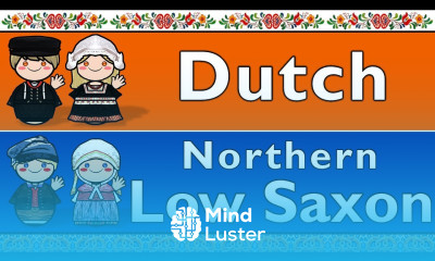 Learn DUTCH NORTHERN LOW SAXON - Mind Luster