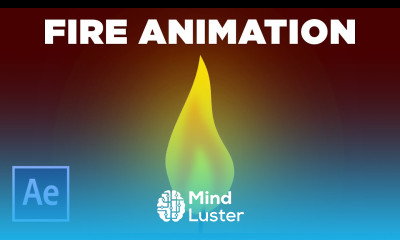 Learn Easy Fire Animation in After Effects Tutorial Flame Animation - Mind Luster