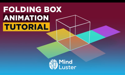 Learn Box Folding Animation Tutorial After Effects Tutorial - Mind Luster