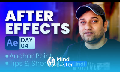 Learn After Effects Tutorial in Hindi Anchor Point Concept Tutorial - Mind Luster
