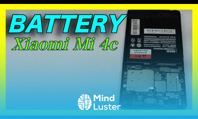 Learn Xiaomi Mi 4C Battery Replacement - Mind Luster