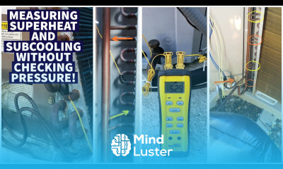 Learn Measuring Superheat and Subcooling without Checking Pressures ...