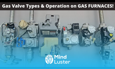 Learn Gas Valve Types and Operation on GAS FURNACES - Mind Luster