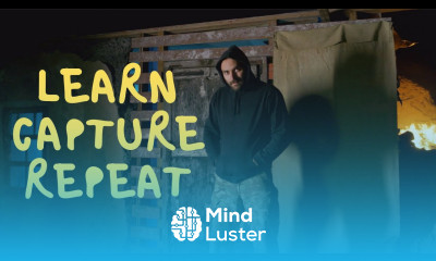 Learn Learn Capture Repeat - Mind Luster