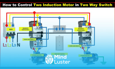 Learn How to Control Two 3 Phase Induction Motor in Two Way Switch - Mind Luster
