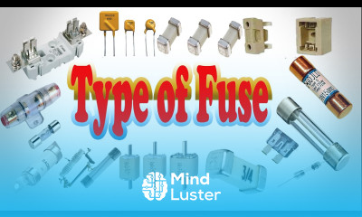 Learn Type of Fuse Different Types of Fuse How Many Types of Fuse Various Types of Fuse - Mind ...