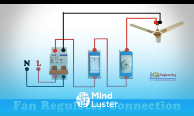 Learn Regulator Connection With Ceiling Fan Fan Regulator Connection ...