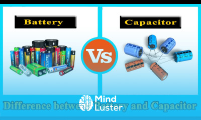 Learn Battery vs Capacitor Difference between Battery and Capacitor ...