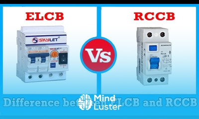 Learn ELCB vs RCCB Difference Between ELCB and RCCB - Mind Luster