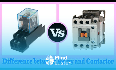 Learn Contactor vs Relay Difference between Relay and Contactor - Mind ...