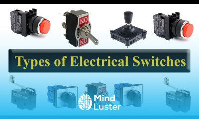 Learn Types of Electrical Switches Switch types Types of Switches ...