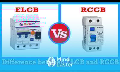 Learn ELCB vs RCCB Difference Between ELCB and RCCB - Mind Luster