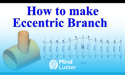 Learn How to layout an eccentric pipe branch - Mind Luster