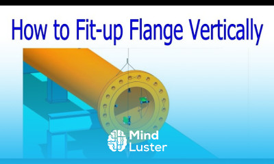 Learn PIPING FLANGE FIT UP VERTICALLY TUTORIAL FOR BEGINNERS TUTORIAL ...