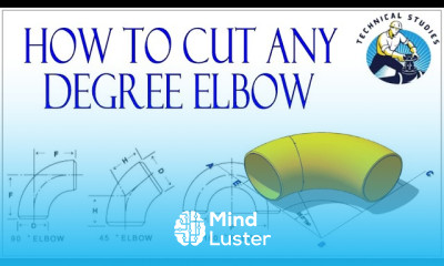 Learn How to cut any degree elbow - Mind Luster