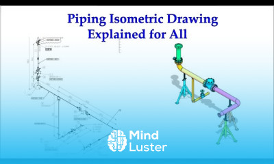 Learn Piping Isometric Drawing Study - Mind Luster
