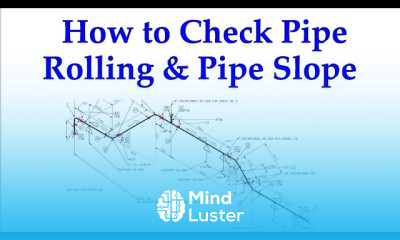 Learn How to Check Pipe Rolling Pipe Slope - Mind Luster