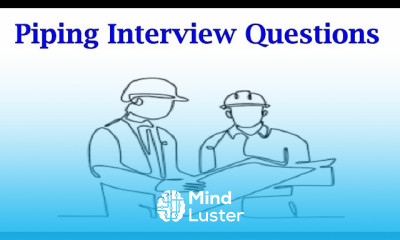 Learn Piping Questions and Answers - Mind Luster