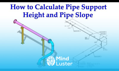Learn How to calculate the support height of a slope piping पाइप का ...