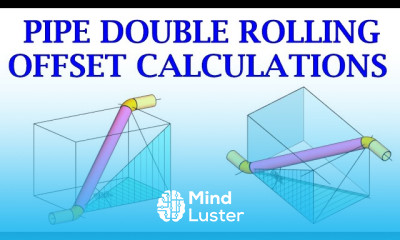 Learn PIPE DOUBLE ROLLING OFFSET CALCULATIONS FREE TUTORIAL डबल रोलिंग ऑफ सेट - Mind Luster