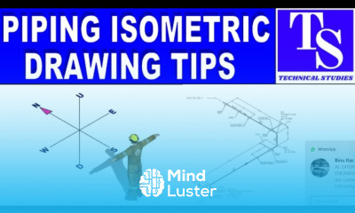 Learn How to read piping isometric drawings Tutorial piping tips and tricks - Mind Luster