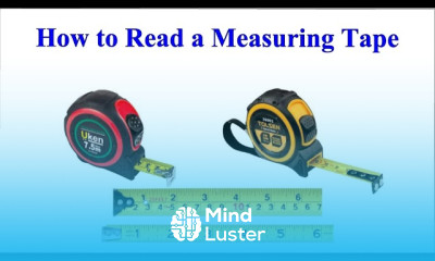 Learn How to read a Measuring Tape - Mind Luster