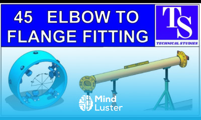 Learn 45 DEGREE ELBOW TO FLANGE FITTING TUTORIAL - Mind Luster