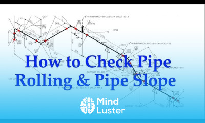 Learn How to Check Pipe Rolling Pipe Slope - Mind Luster