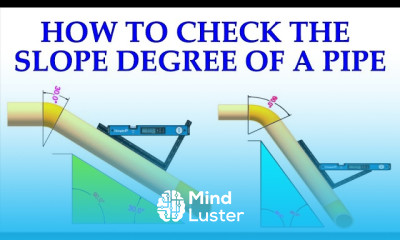 Learn How to Check the Slope Degree of Pipe - Mind Luster