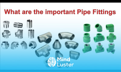 Learn Types of Pipe Fittings - Mind Luster
