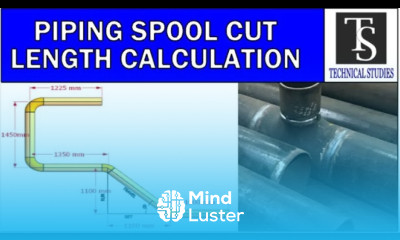 Learn Piping cut length calculation tutorial for beginners - Mind Luster
