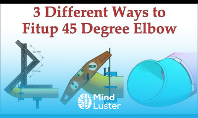 Learn 3 Different Methods to fit up 45 Degree Elbow to a pipe spool ...