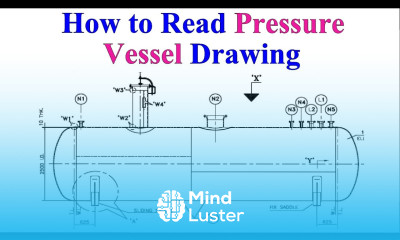 Learn How to read a pressure vessel drawing tutorial For beginners ...