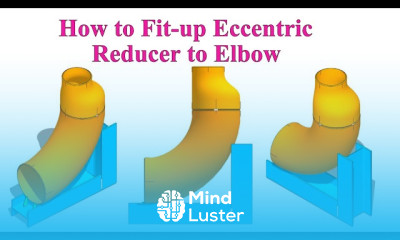 Learn How to Fit up an Eccentric Reducer to a 90 Degree Elbow - Mind Luster