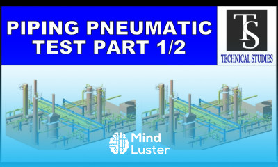 Learn PIPING PNEUMATIC PRESSURE TEST PART 1 2 ANSI B31 3 - Mind Luster