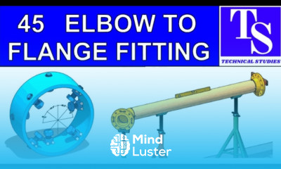 Learn 45 DEGREE ELBOW TO FLANGE FITTING TUTORIAL - Mind Luster
