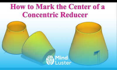Learn How to mark the Center of a Concentric Reducer - Mind Luster