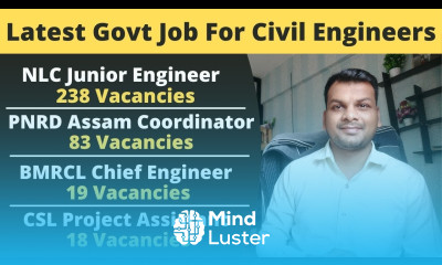 Learn Latest Govt Job For Civil Engineers NCL 238 PNDR 83 BMRCL 19 ...