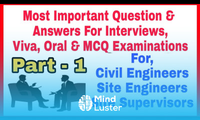 Learn Civil Engineering interview Oral Exam Viva Question and Answers part 1 - Mind Luster