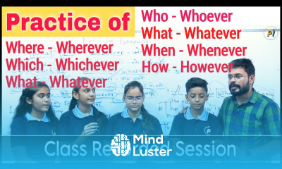 Learn Practice of What Whatever When Whenever Who Whoever Which ...
