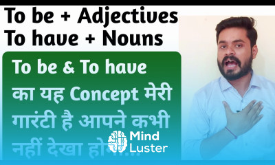 Learn To be Adj and To have Noun Best concepts The uses of To be To ...