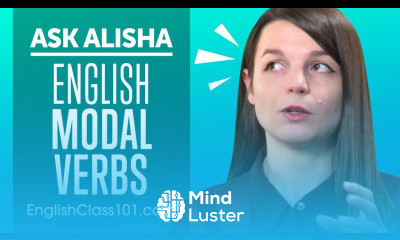 Learn How to Use English Modal Verbs Basic English Grammar - Mind Luster